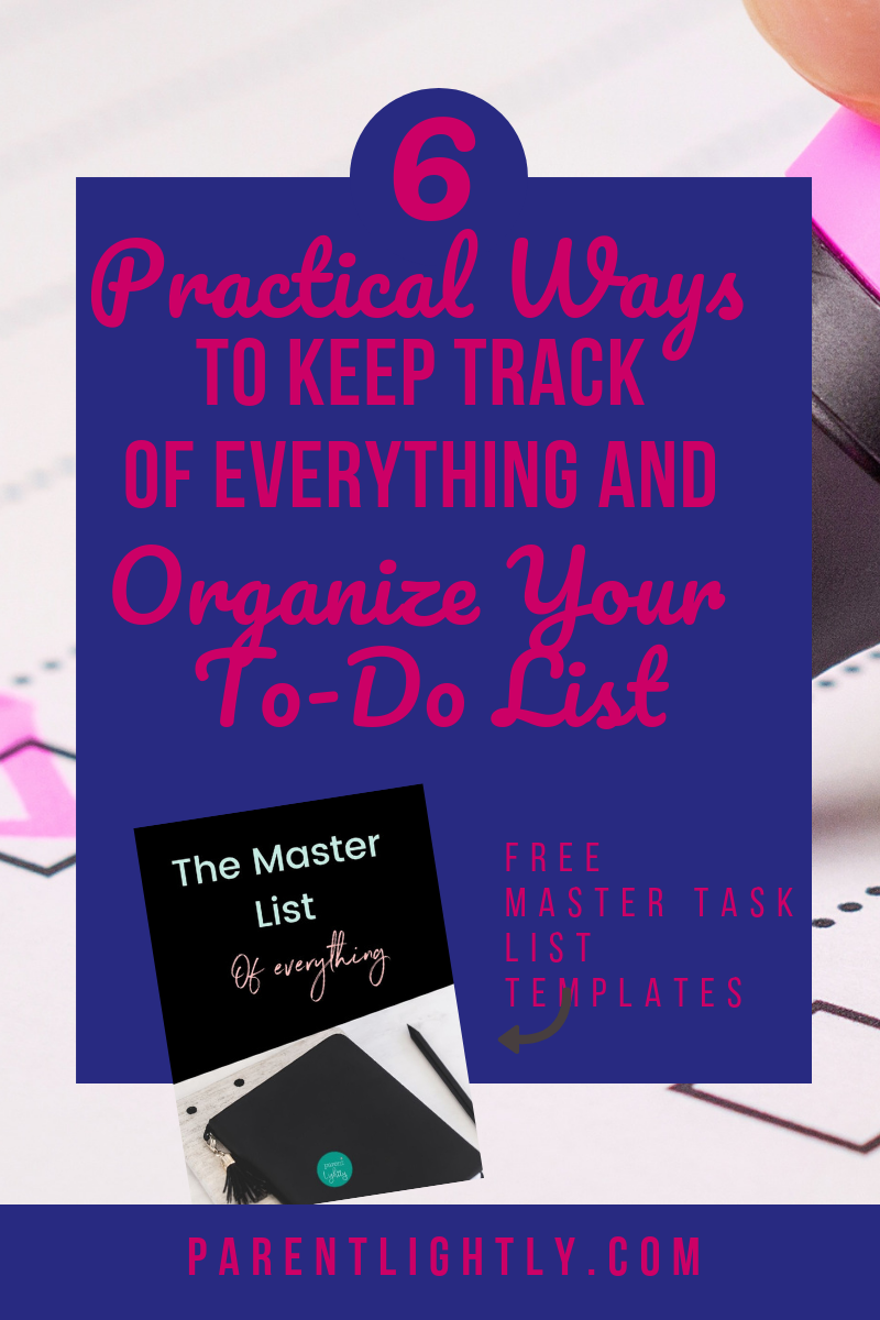 How to Make & Maintain a Master List of Tasks - Parent Lightly